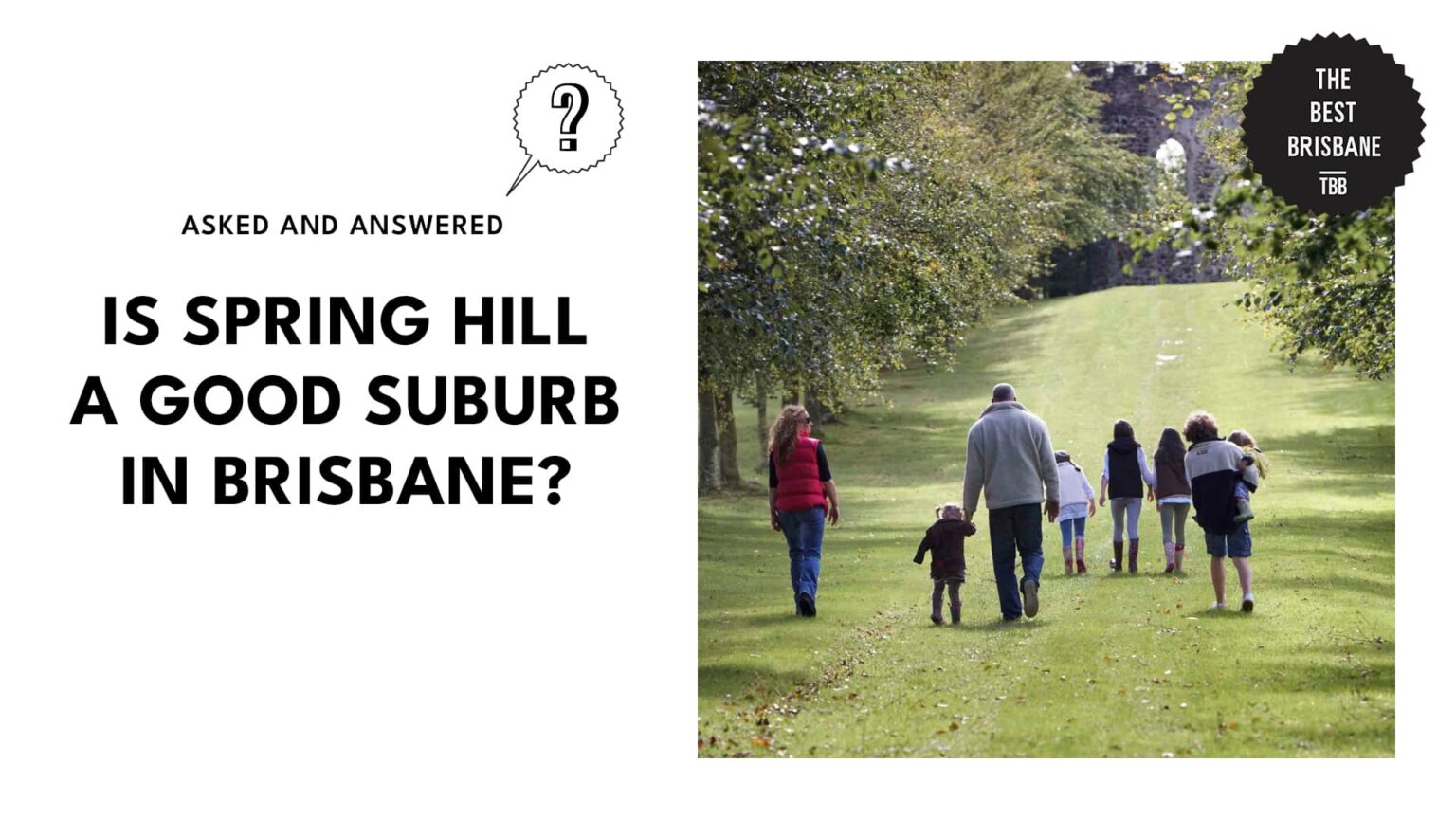 Living in Full Bloom: Why Spring Hill is Your Ideal Suburb [2025]