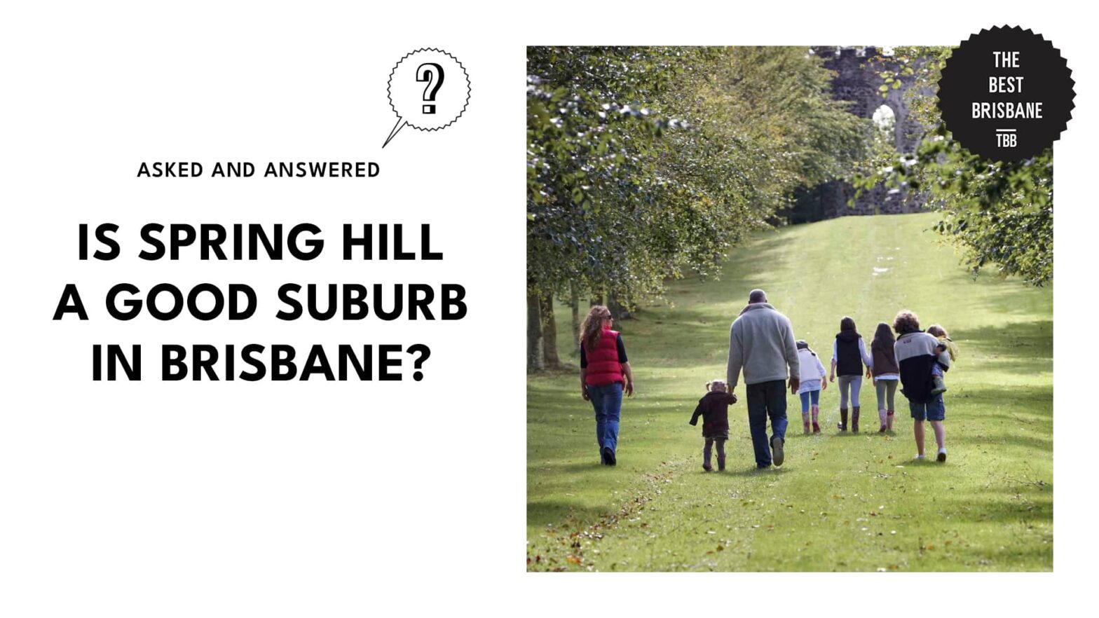 Living in Full Bloom: Why Spring Hill is Your Ideal Suburb [2025]
