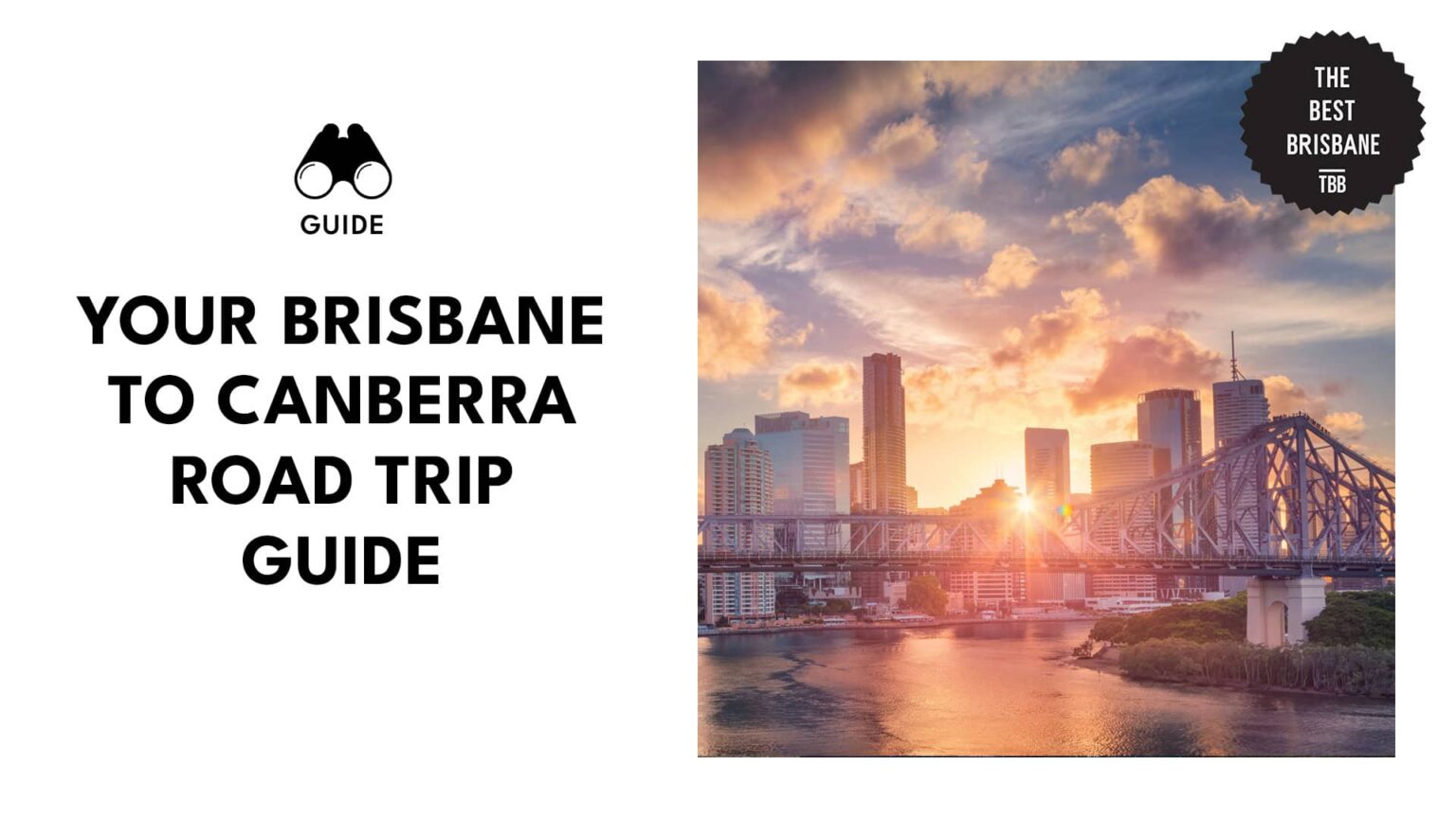 The ONLY Brisbane to Canberra Road Trip Guide You Need [2025 ]