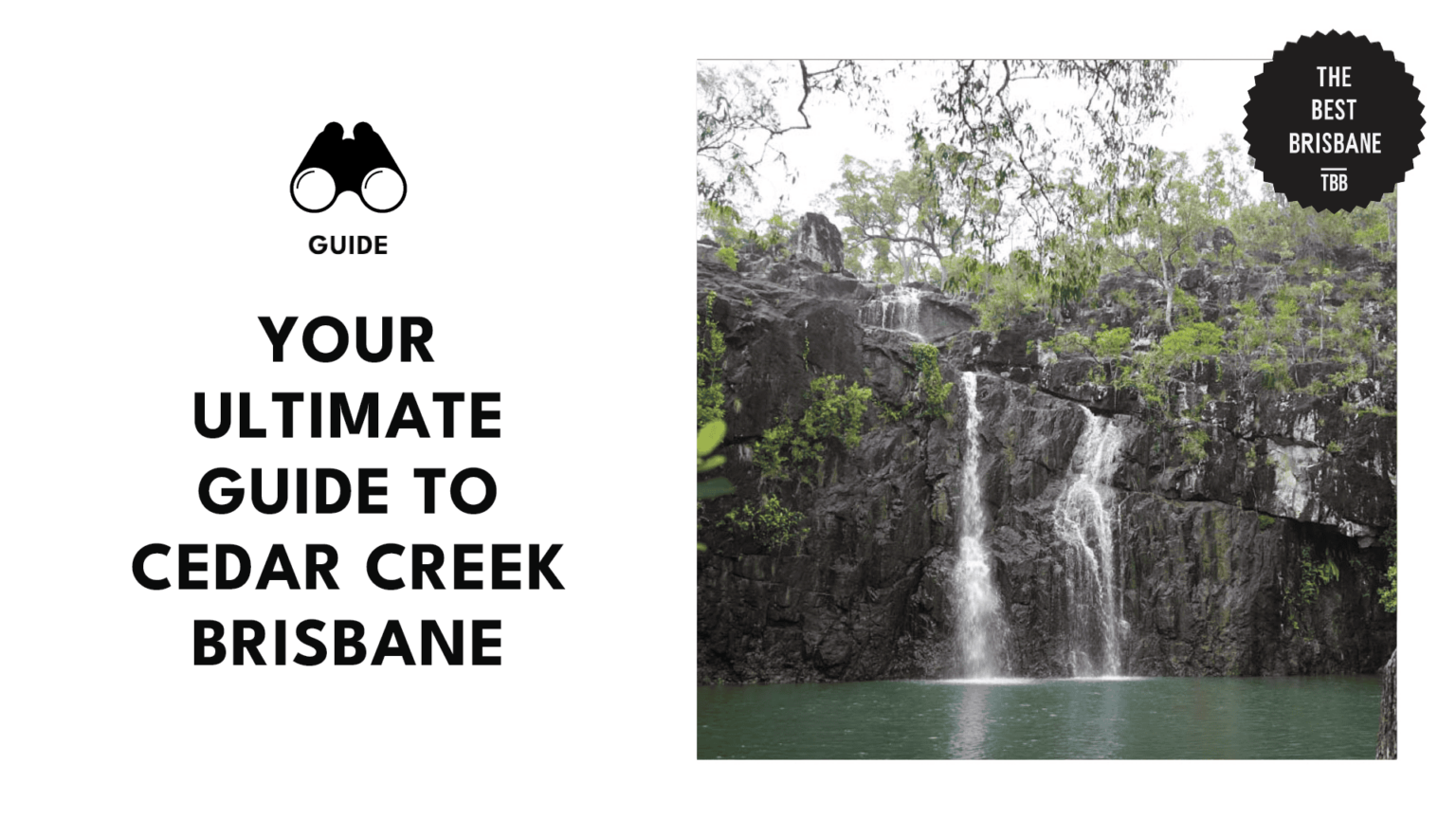 Cedar Creek Brisbane: Your Go-To Guide for an Epic Nature Escape!
