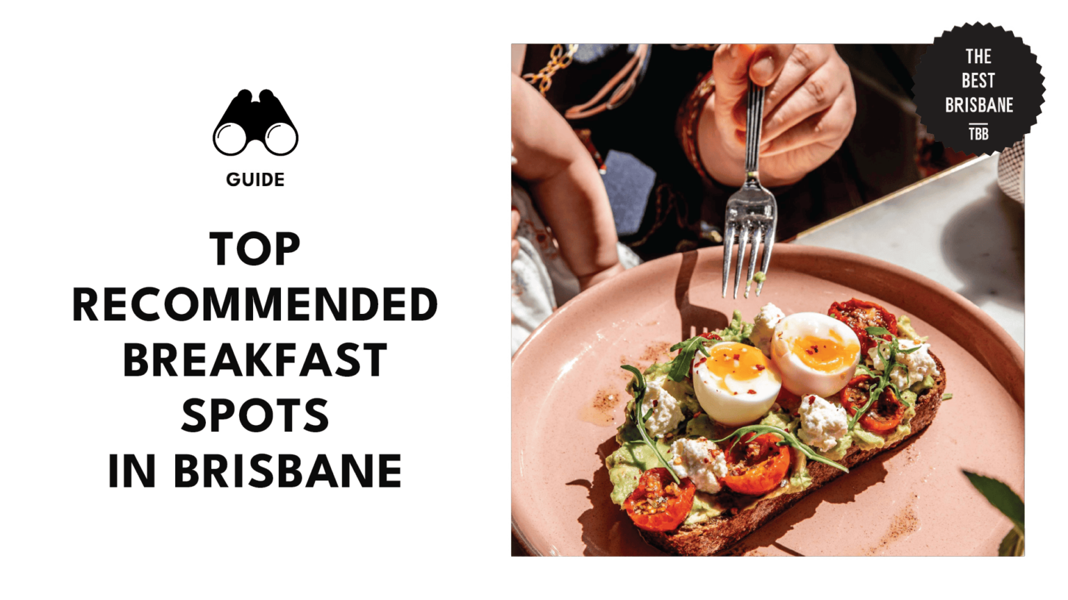 10 Best Brisbane Breakfast Spots: Waking Up Never Tasted So Good!