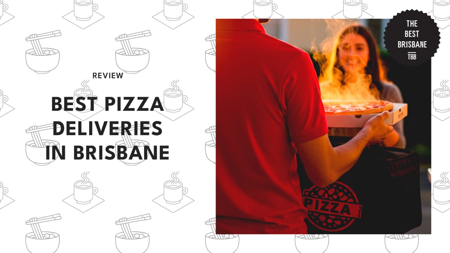 5 Pizza Deliveries in Brisbane to Satisfy Your Hunger [2025]