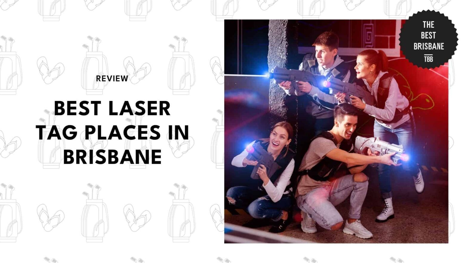 5 Laser Tag Places in Brisbane to Battle with Friends [2025]