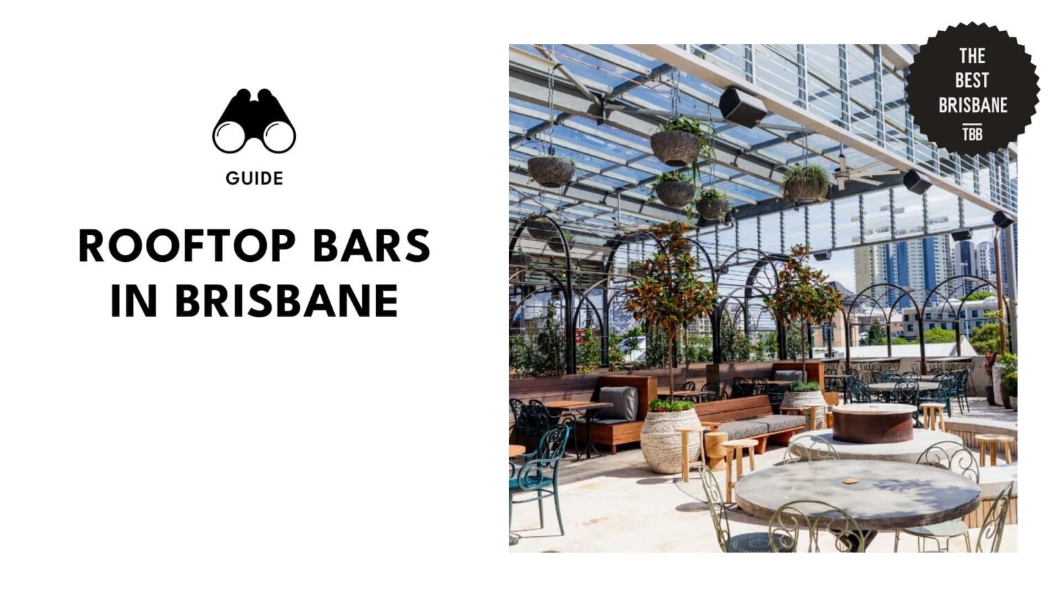 Skyline Sips at the 10 Best Rooftop Bars Brisbane