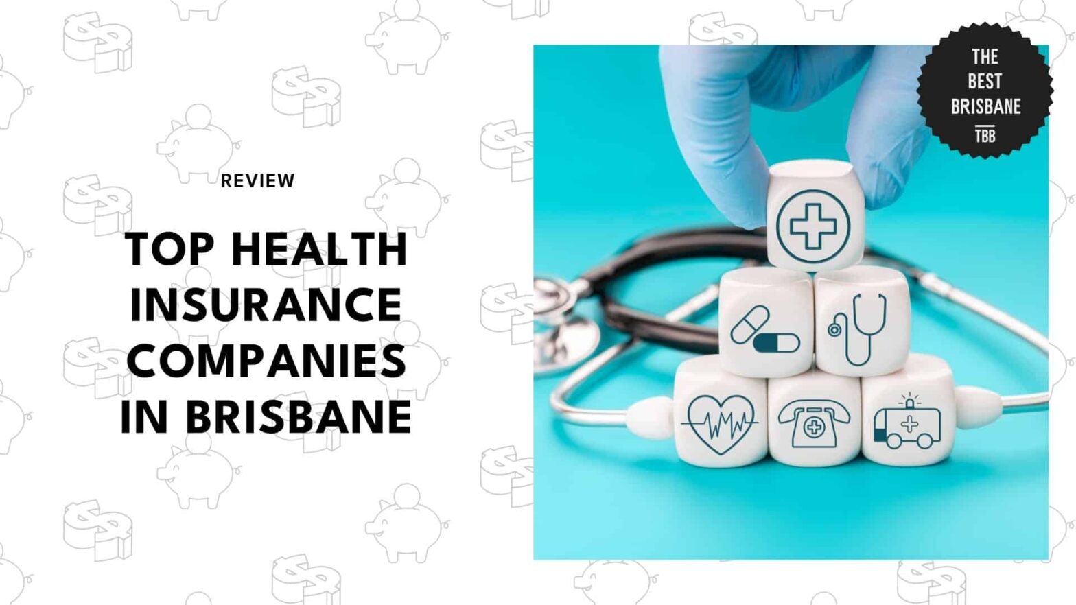 Brisbane’s 5 Health Insurance Firms for Reliable Coverage [2026]